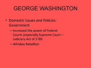 How did George Washington’s Presidency shape the American government ...