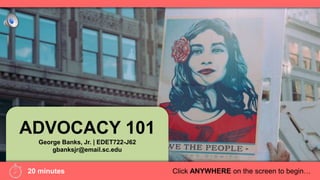 Advocacy 101 PowerPoint Presentation | PPTX