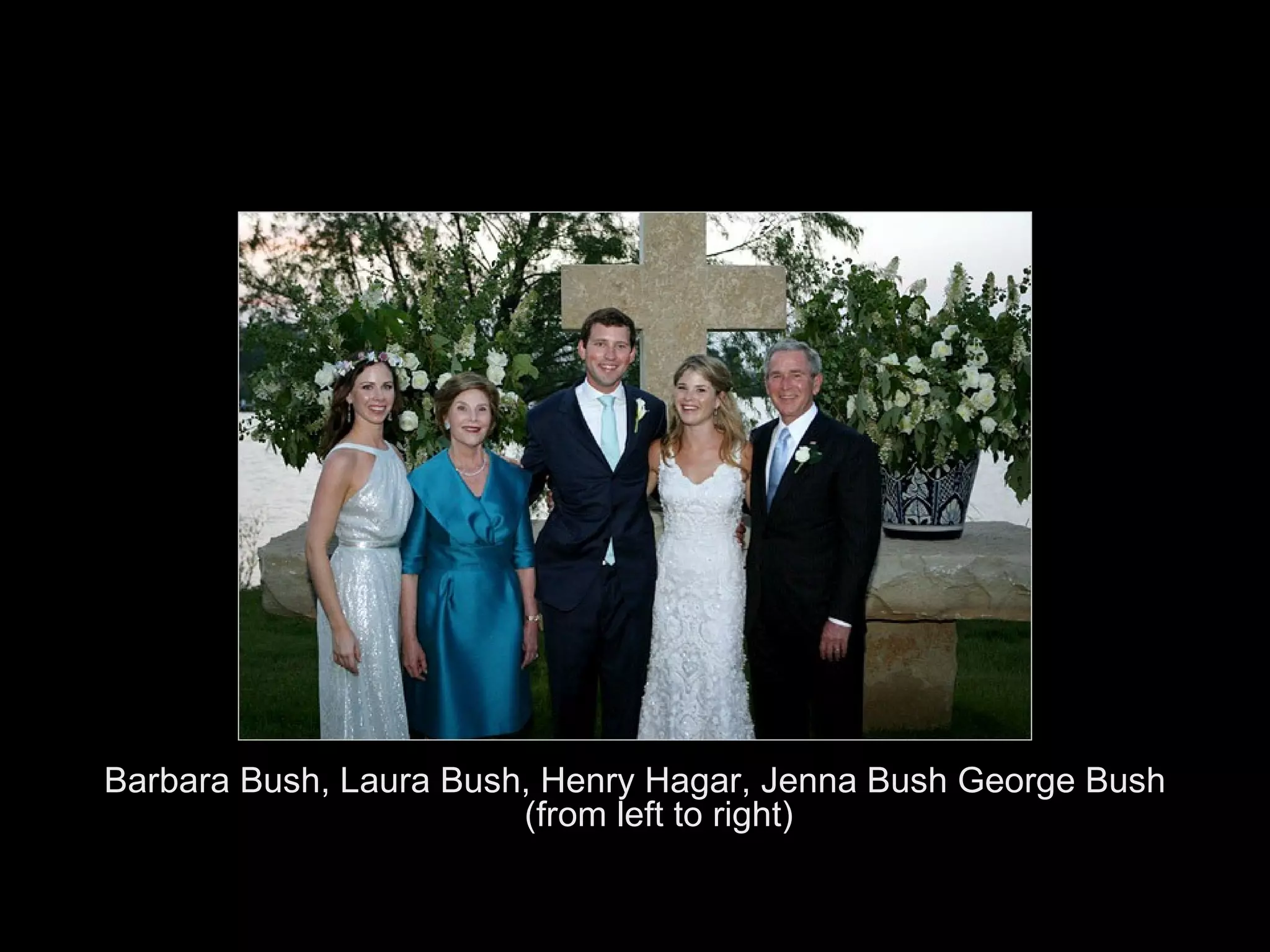 George Bush Daughter Jenna Married Henry Hagar | PPT | Wedding ...
