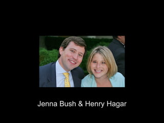 George Bush Daughter Jenna Married Henry Hagar | PPT