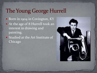 George Hurrell | PPTX