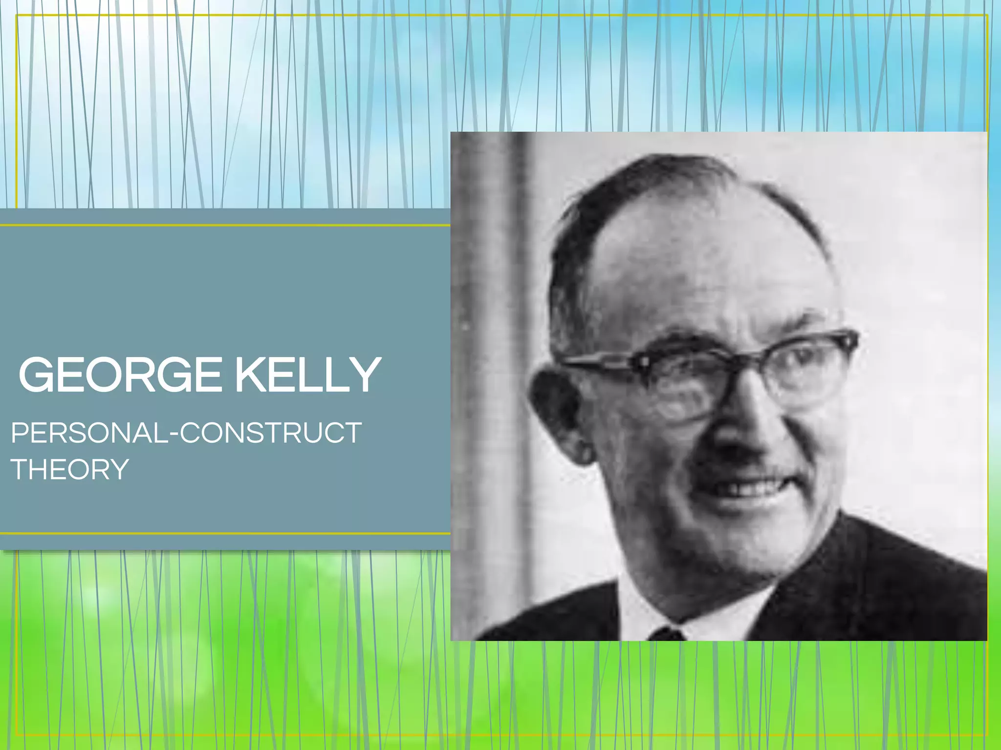 George Kelly (Psychology) | PPT