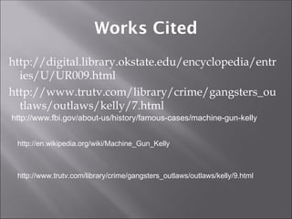 George kelly barnes aka machine gun kelly | PPT