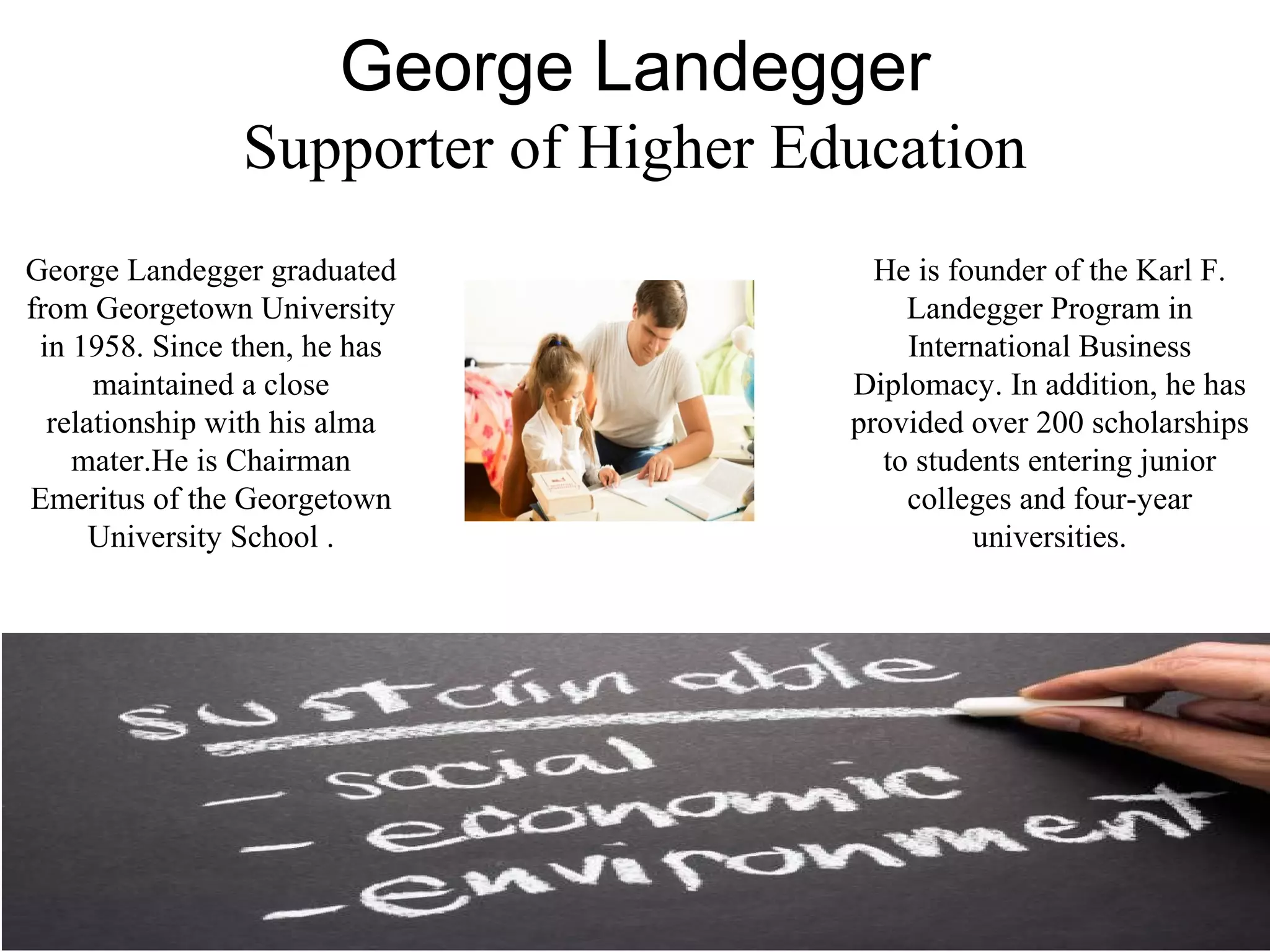 George landegger - education philanthropist | PPT