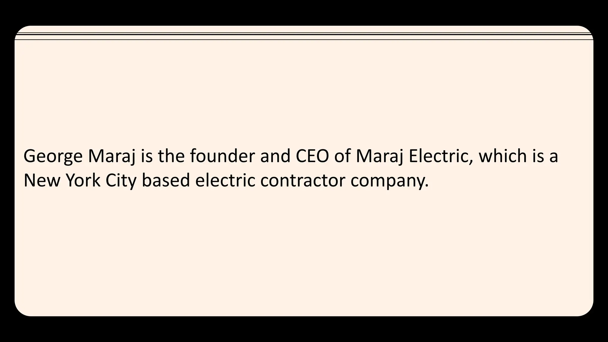 George Maraj - A Knowledgeable and Flexible Professional.pdf