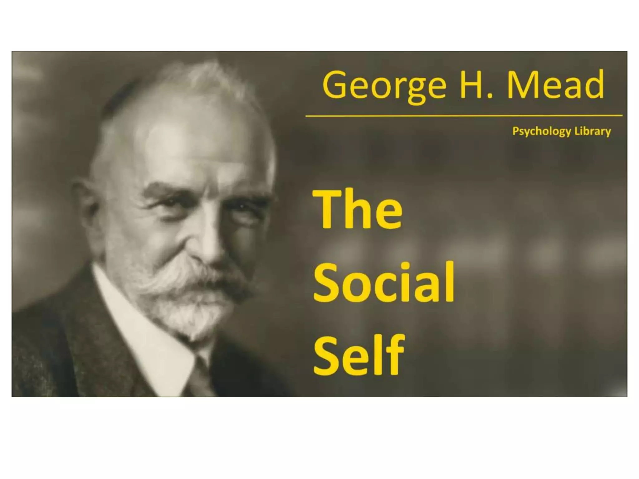 George Mead: Social Self | PPTX