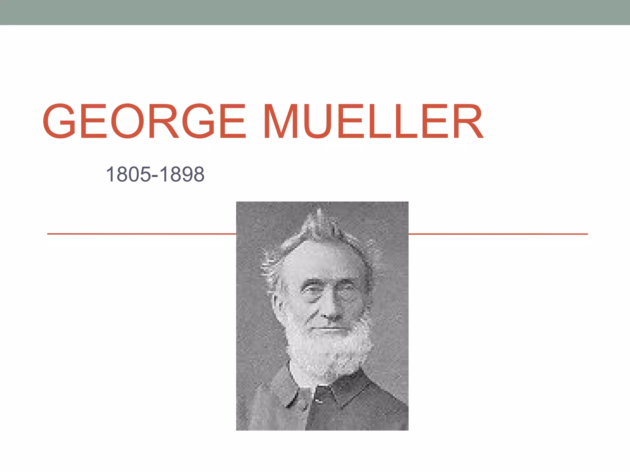 George mueller 2 | PPT