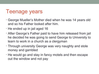 George mueller 2 | PPT