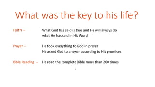 George Muller - a man of faith | PPTX