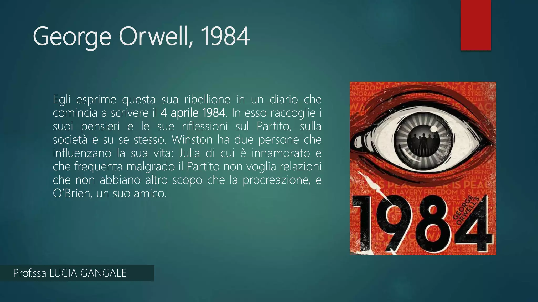George Orwell 1984 - by Lucia Gangale | PPTX
