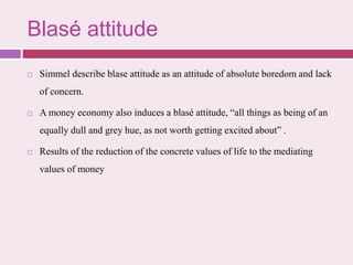 Blase Attitude