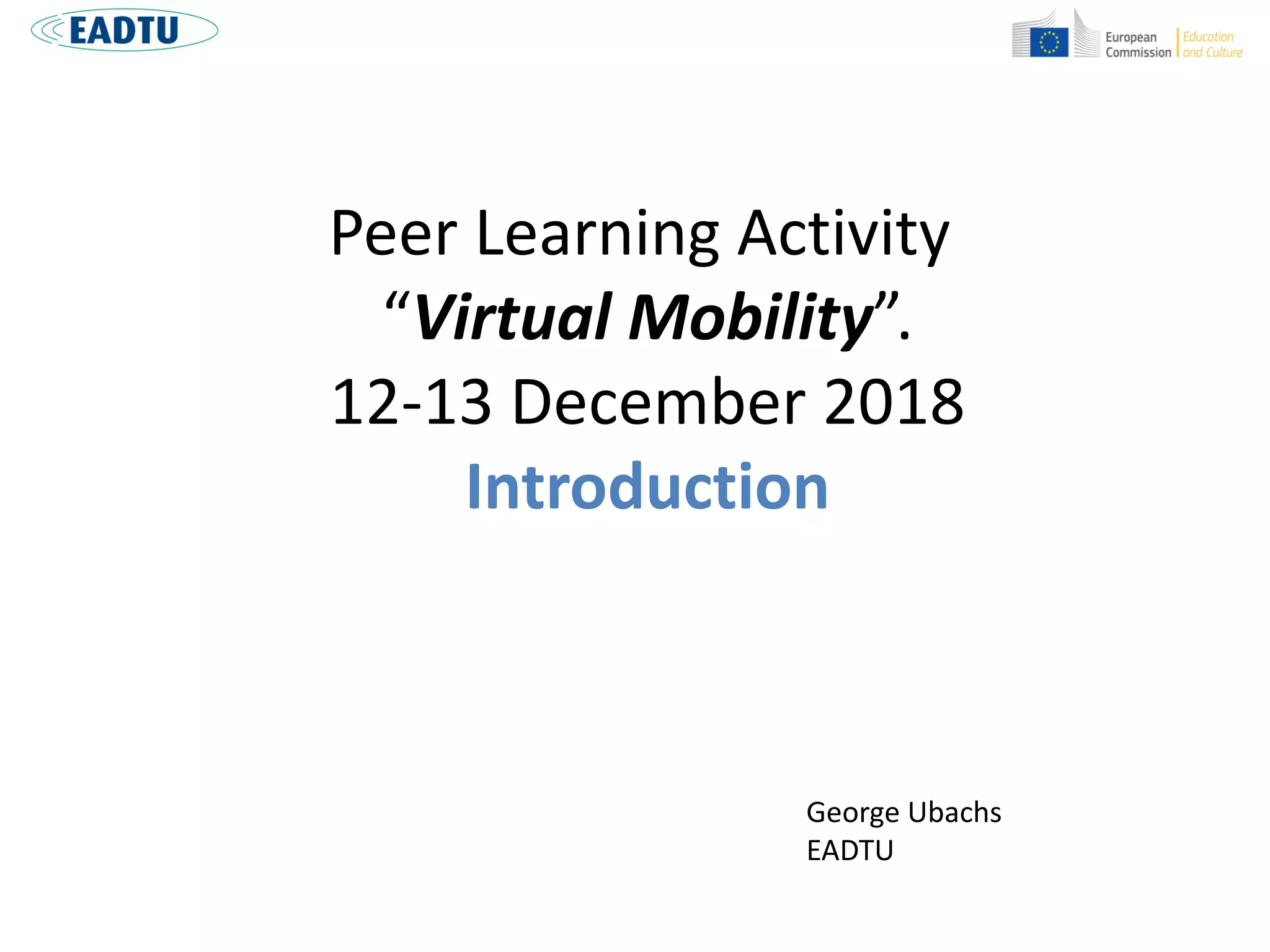 Introduction Peer Learning Activity- Virtual Mobility | PPT
