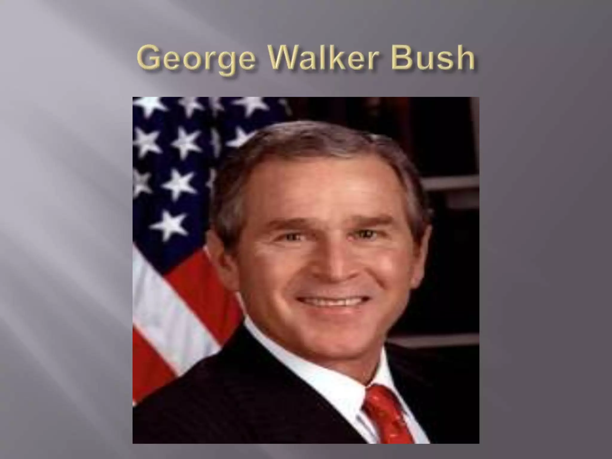 George w. bush powerpoint | PPTX