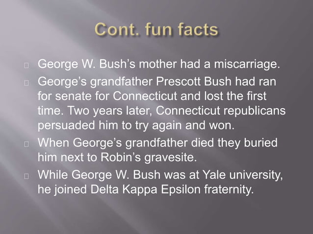 George w. bush powerpoint | PPTX | Celebrity Families | Pop Culture