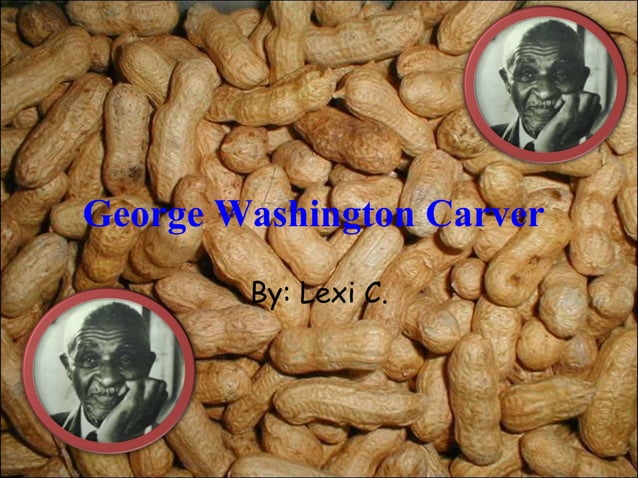 George Washington Carver | PPT
