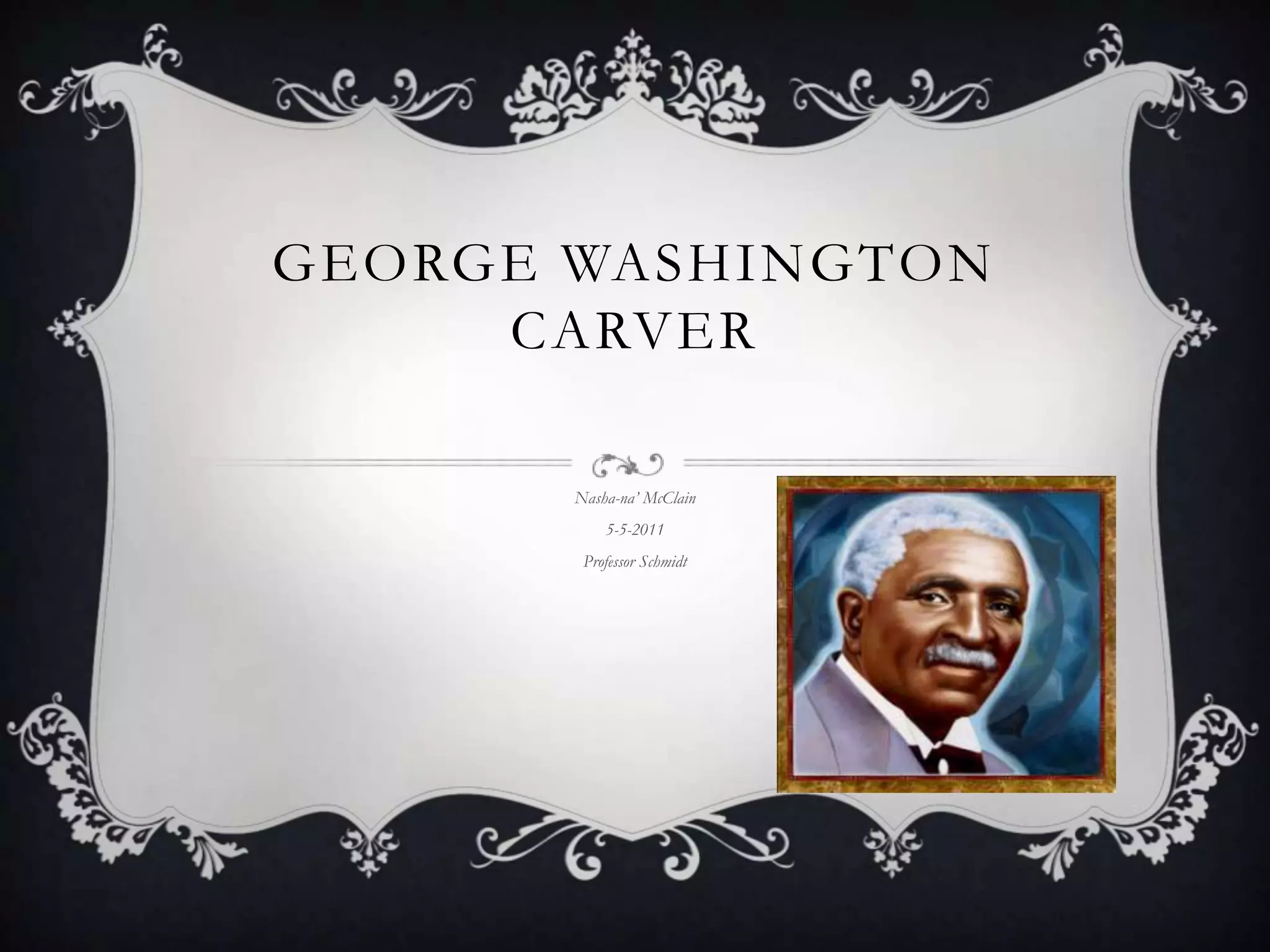 George washington carver | PPTX