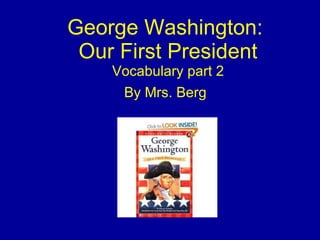 George washington first president part 2 original | PPT