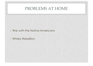 George Washington Presidency | PPT