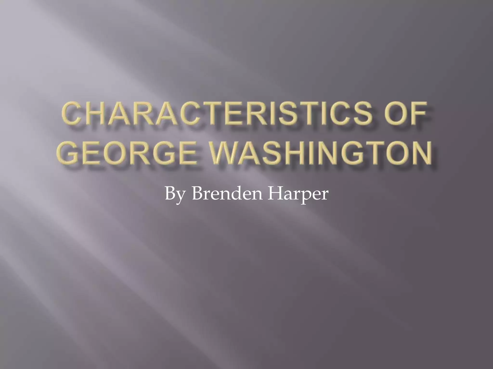 George washington slide show | PPTX
