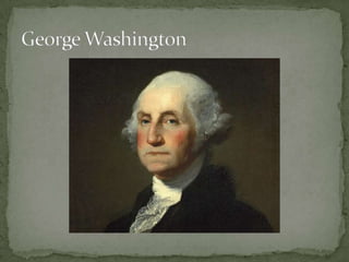 George washington's presentation | PPTX