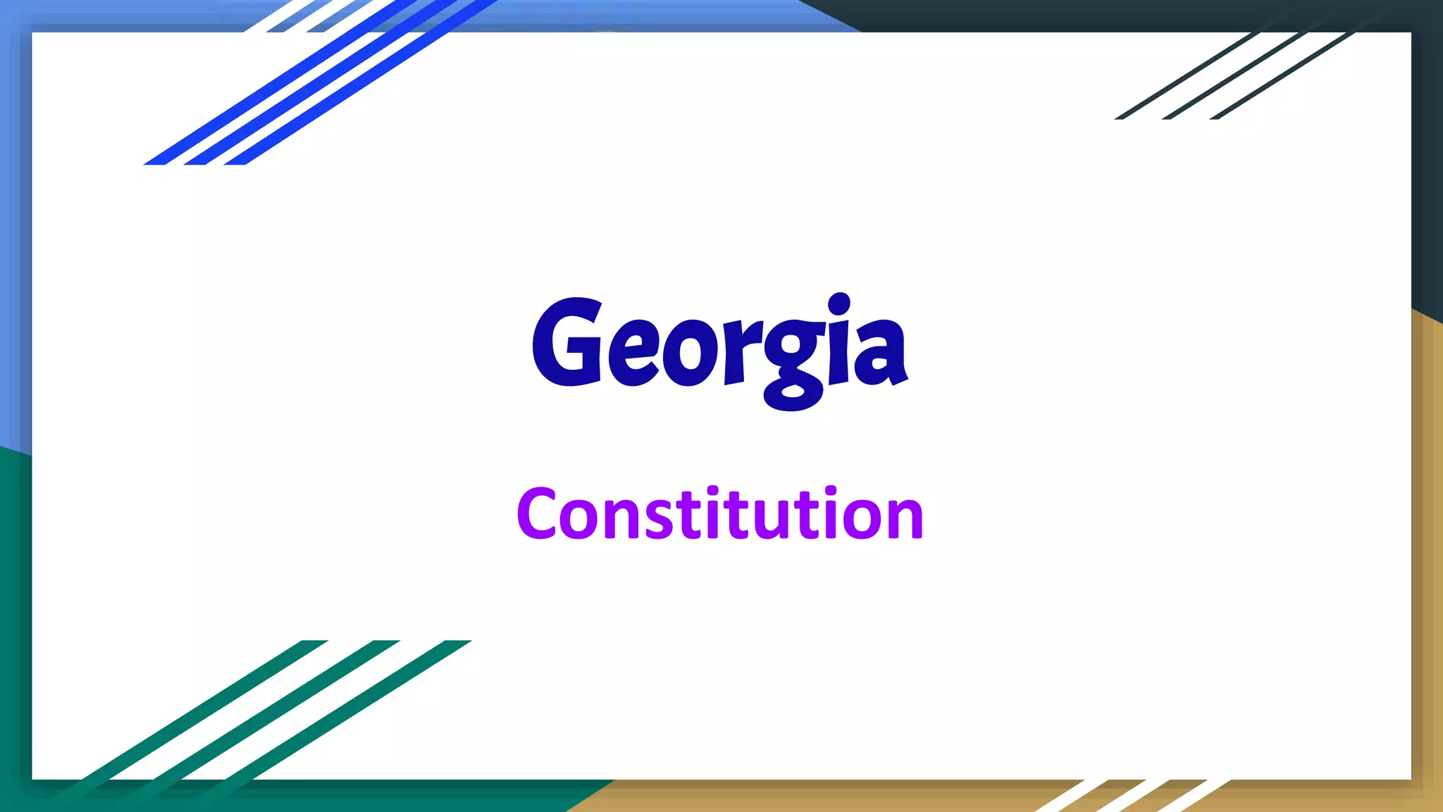 Constitution of Georgia | PPT