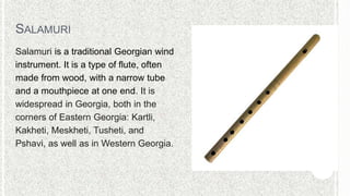 Georgian Traditional Objects, Mariam.pptx