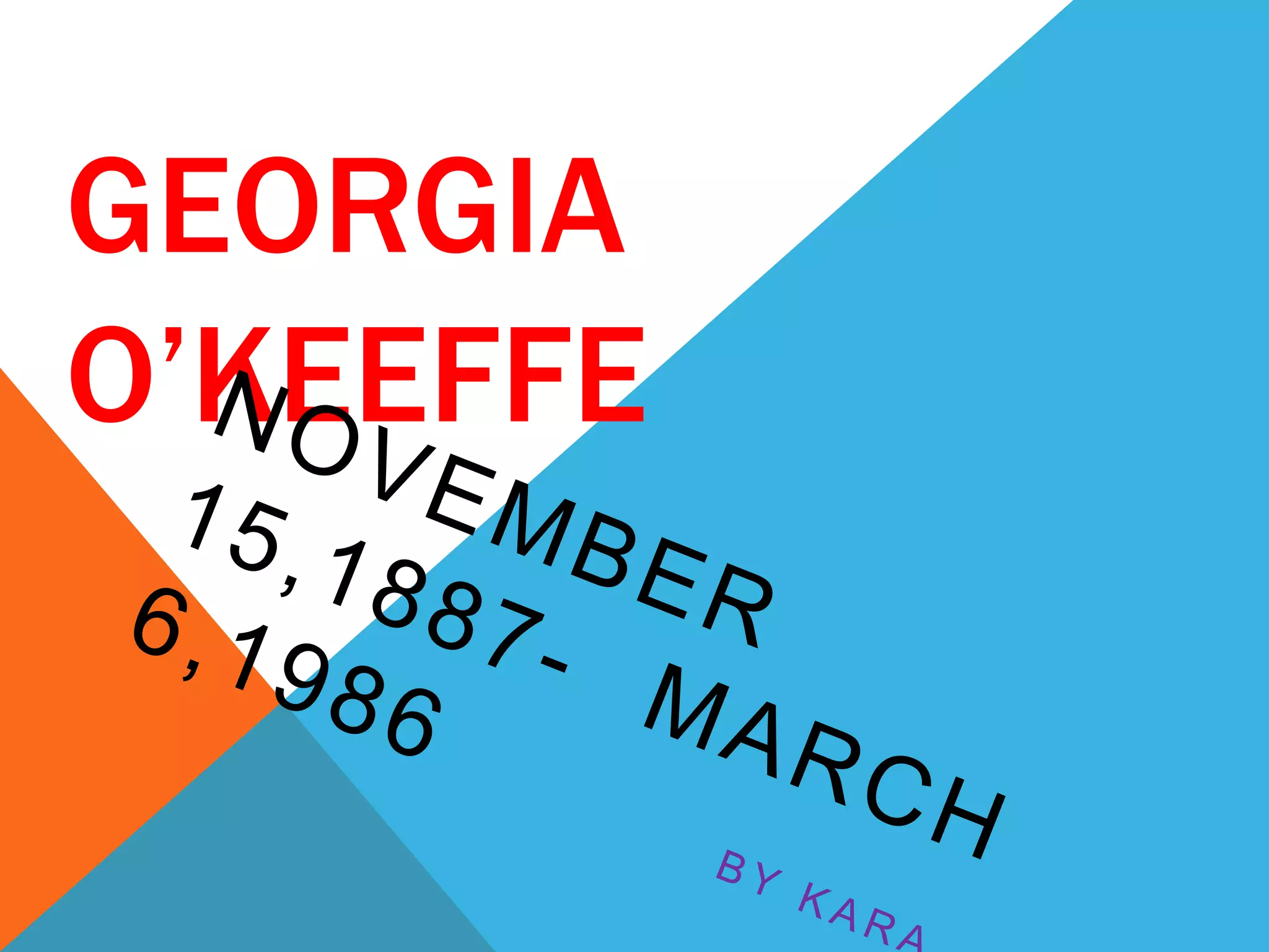 Georgia o’keeffe | PPTX