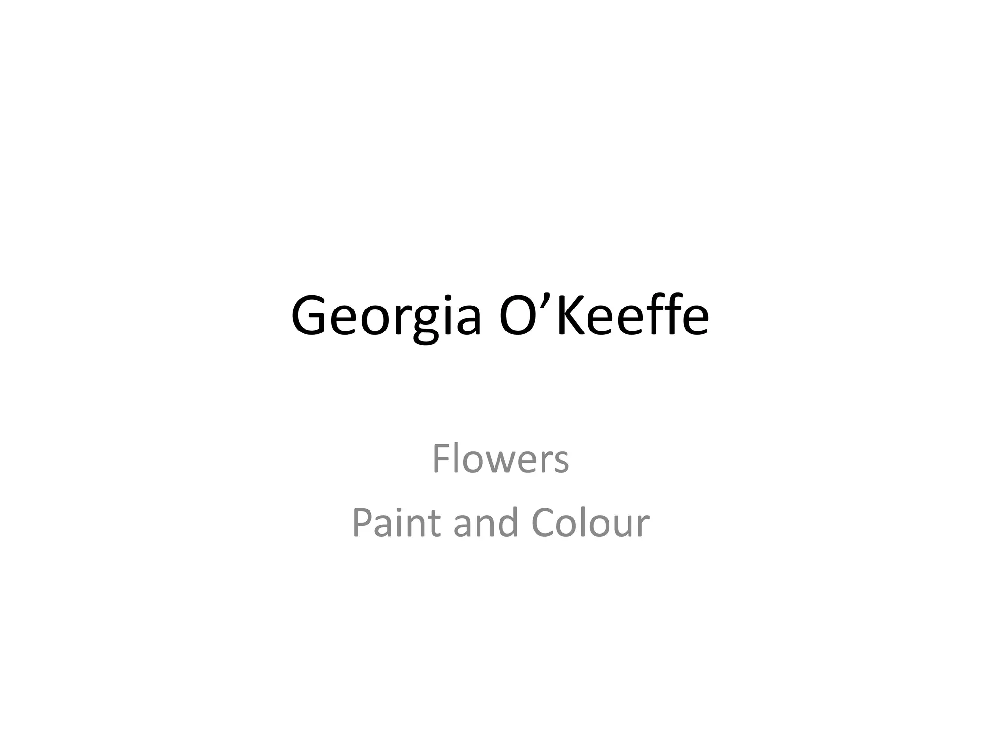 Georgia o’keeffe | PPT