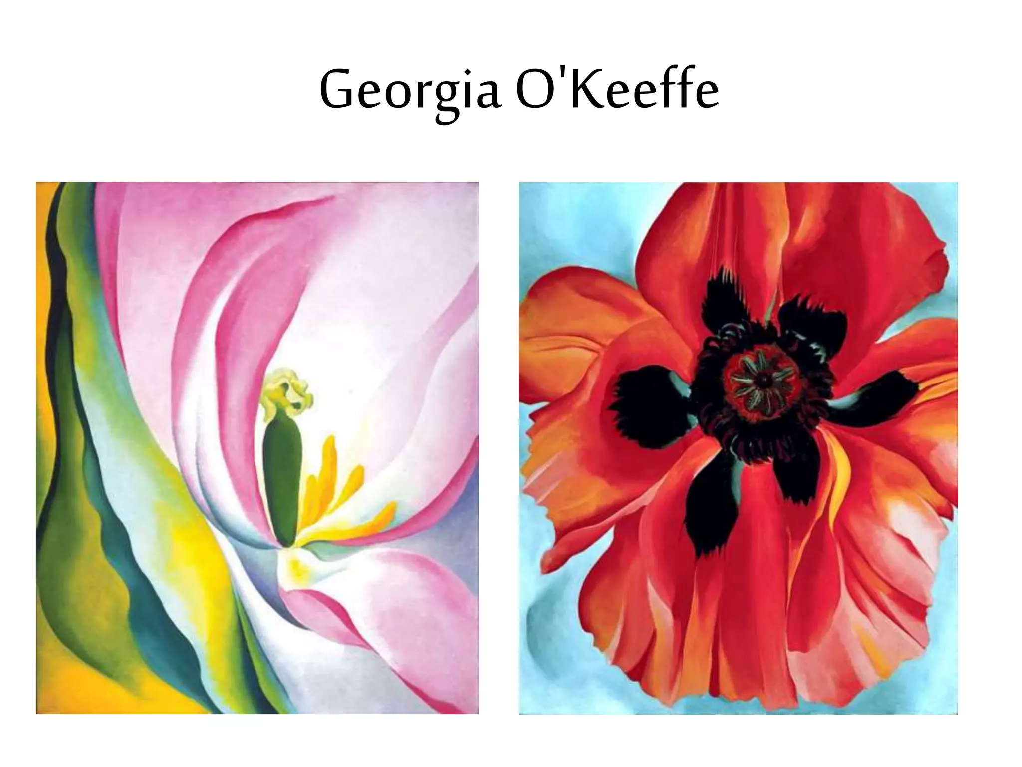 Georgia o'keeffe powerpoint | PPTX | Fine Art
