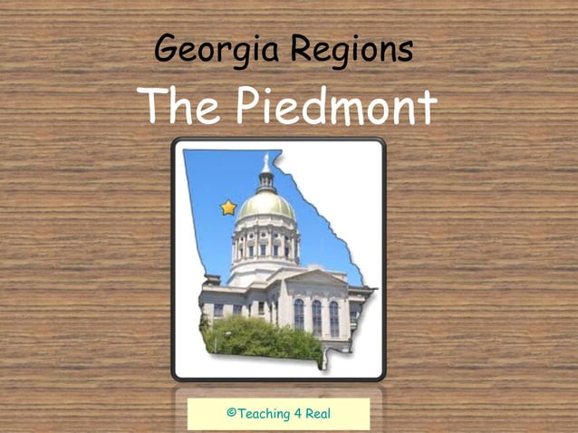 Georgia's Piedmont Region | PPT