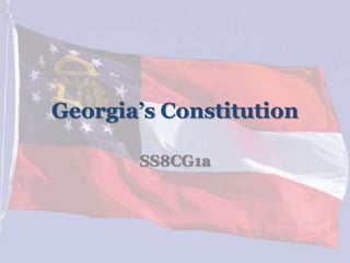SS8CG1a: Georgia's Constitution | PPTX
