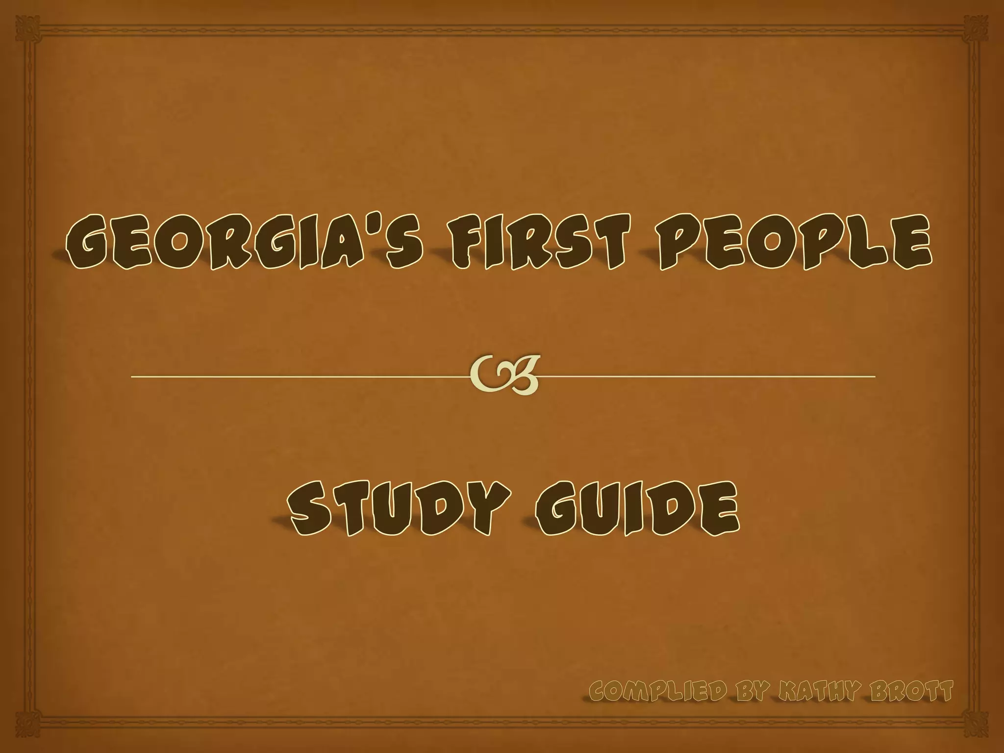 Georgia’s first people study guide | PPTX