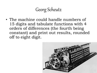 Georg scheutz - Charles babbage - Saraswathi Ramalingam | PPTX