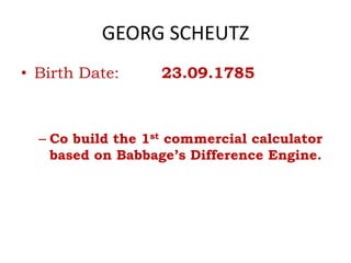 Georg scheutz - Charles babbage - Saraswathi Ramalingam | PPTX