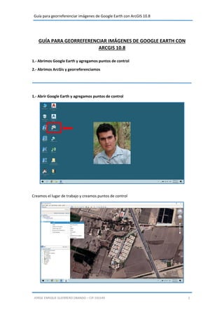 Georreferenciación de Google Earth con ArcGIS 10.8.pdf