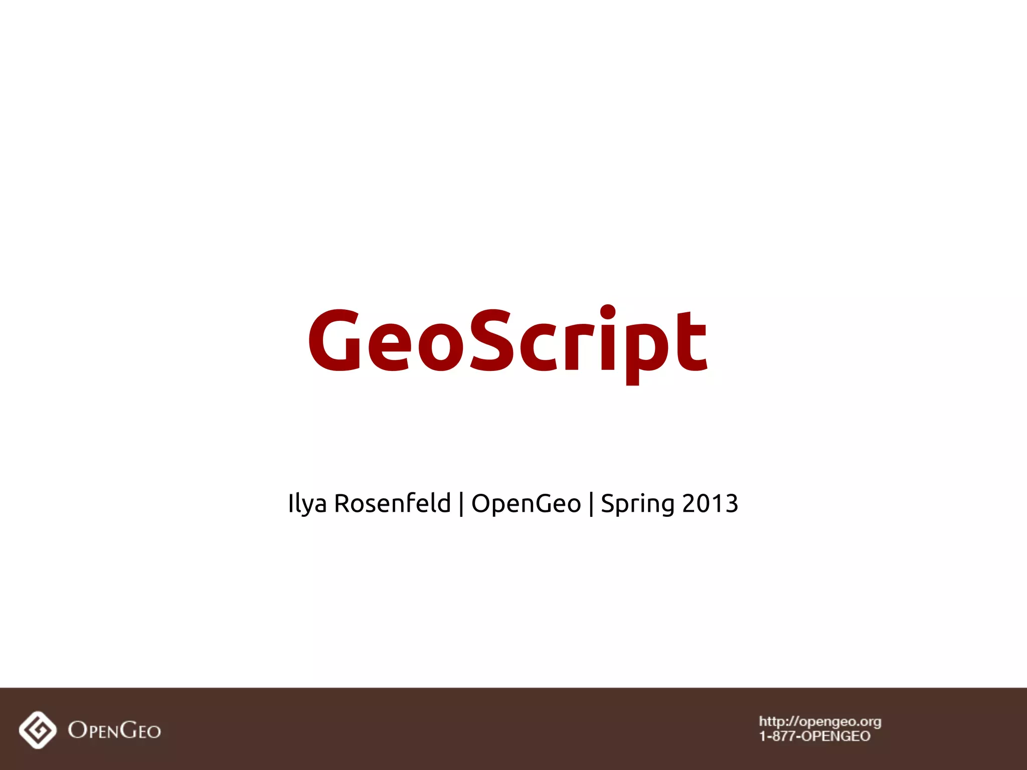 Geo script opengeo spring 2013 | PDF