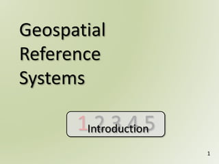 Geospatial reference-systems | PPTX