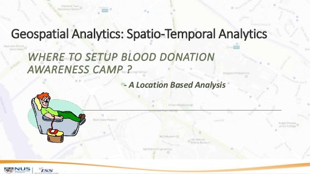 Geospatial analytics -Spatio-Temporal analysis