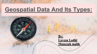geo spatial data and its types.pptx