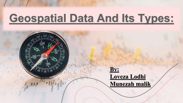 geo spatial data and its types.pptx