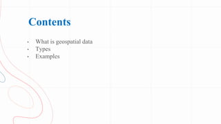 geo spatial data and its types.pptx