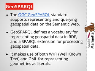 Geospatial querying in Apache Marmotta - ApacheCon Big Data Europe 2015 | PDF