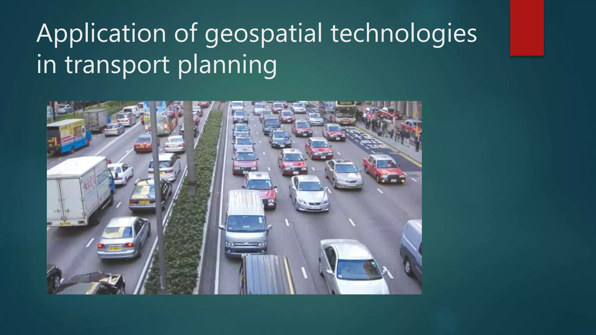 Geospatial technologies in urban planning | PPT