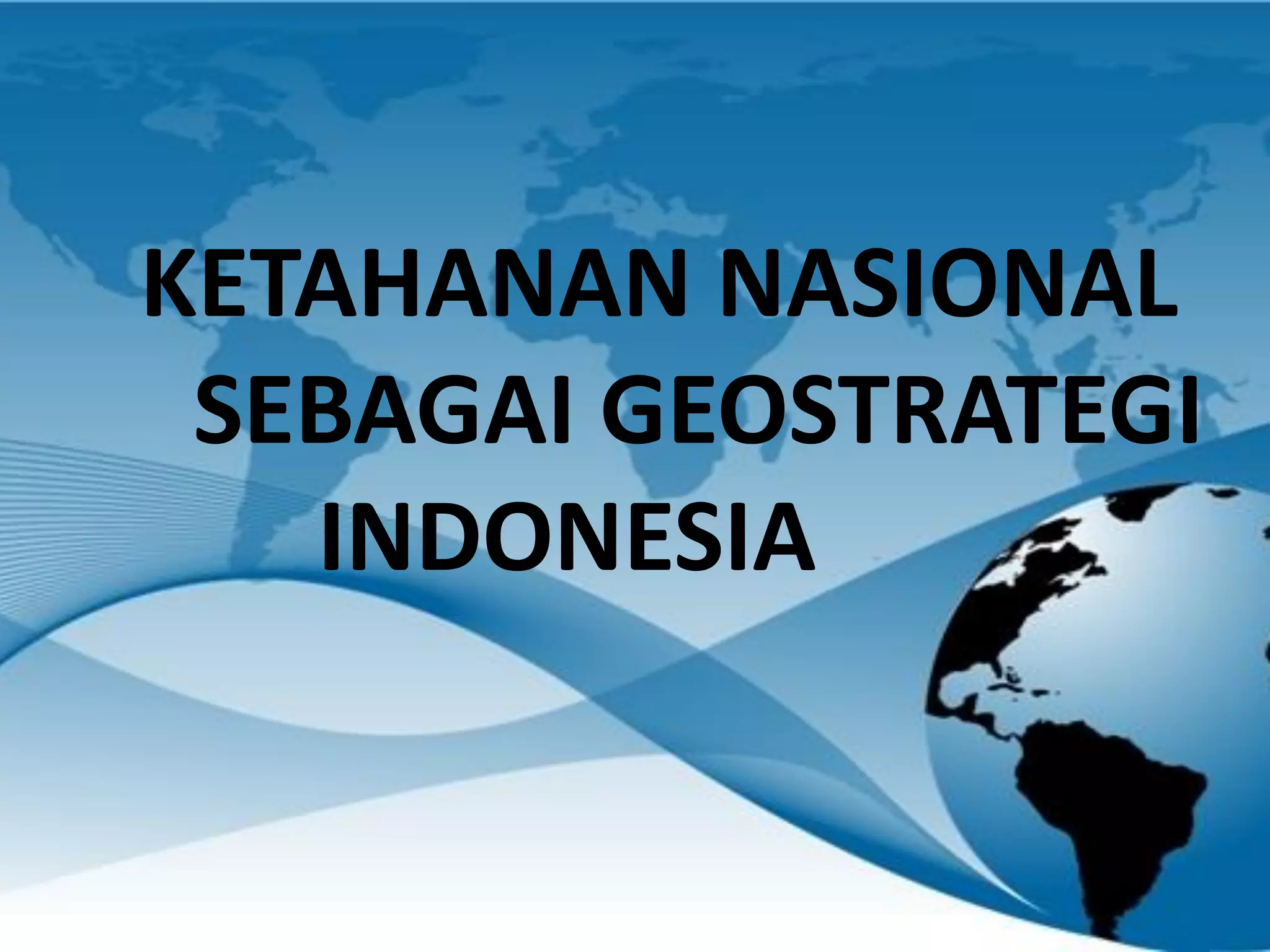 Geostrategi indonesia (kel 8) | PDF