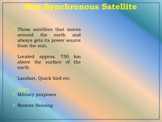 Geo synchronous and Sun synchronous Satellites | PPTX