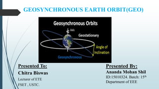 Geosynchronous earth orbit(geo) | PPT