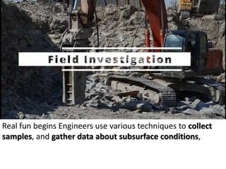 Site investigation important stages in site | PPTX