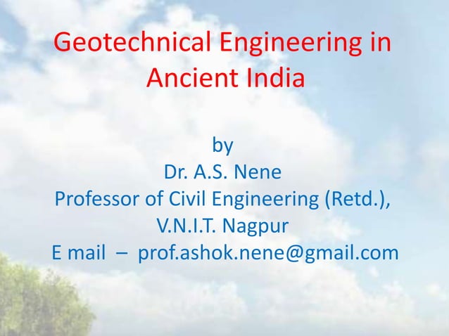 Geotechnical engineering in ancient india | PPTX