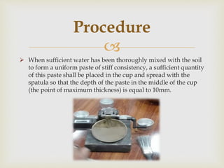 Determination of Liquid Limit of Soil : Civil Engineering | PPTX