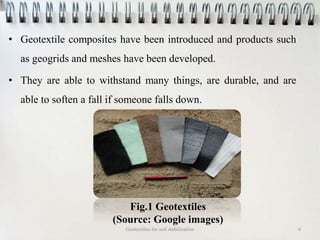 Geotextile fo soil stabilization | PPTX